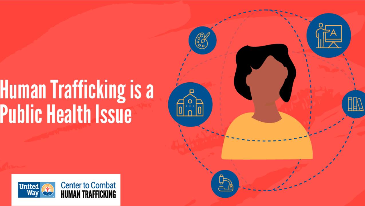 Human Trafficking is a Public Health Issue | United Way Worldwide